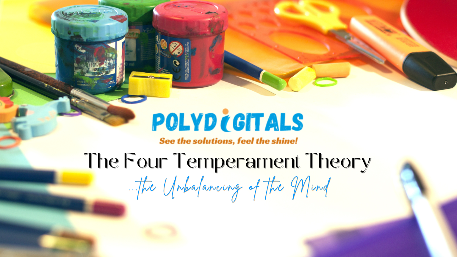 Four Temperaments and the Unbalancing of the Mind – Polydigitals